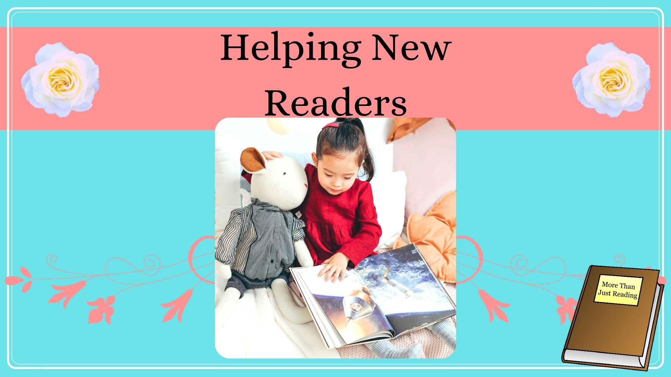 8 Tips for Helping Beginning Readers - More Than Just Reading